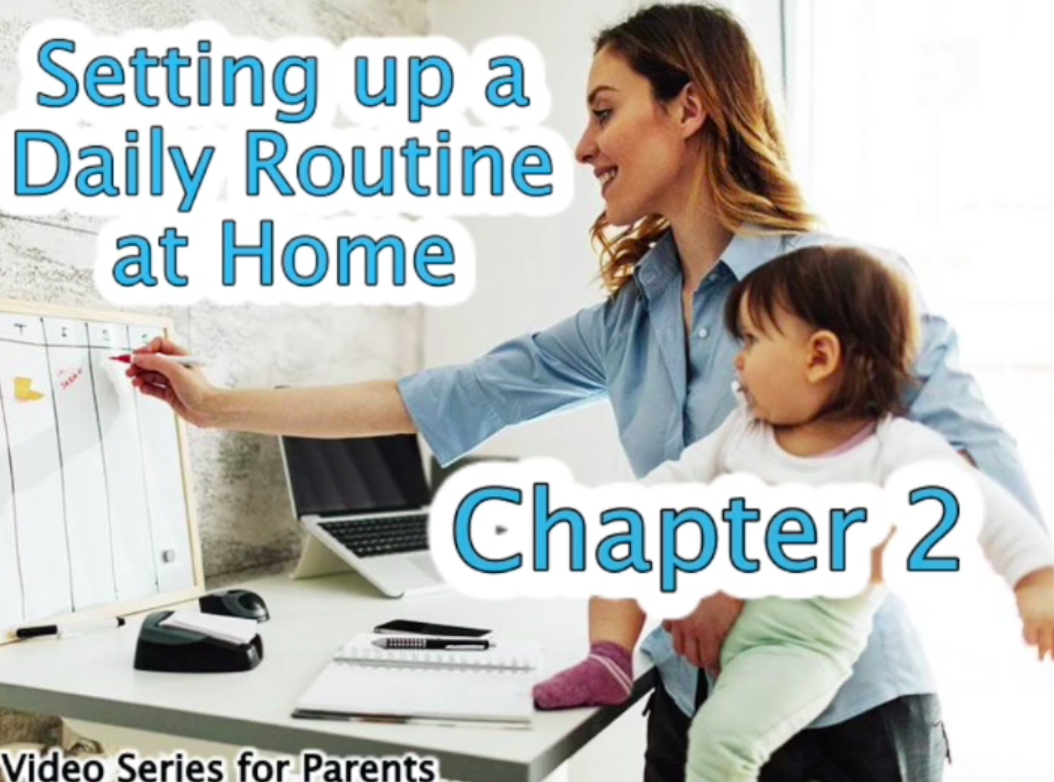 Chapter 2: Setting up a Daily Routine at Home | Footprints Childcare