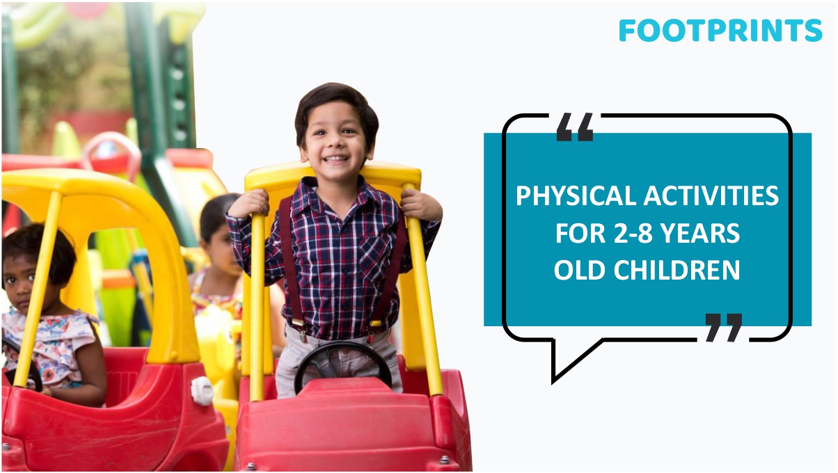 The Best Physical Activities for 2-8 Years Old Children