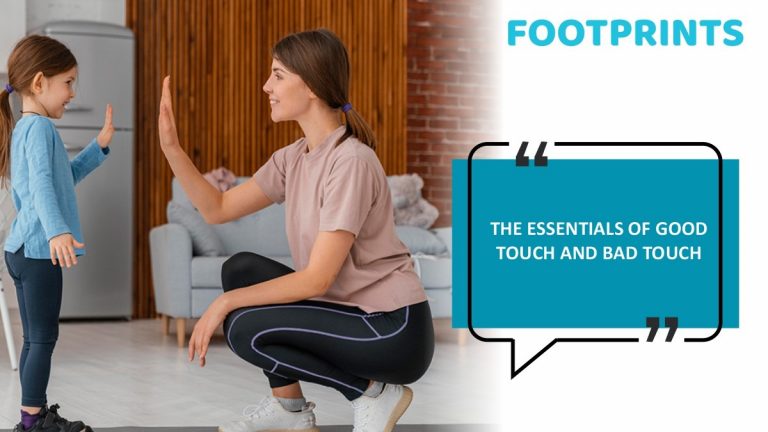 How can you teach your child the essentials of good touch and bad touch?